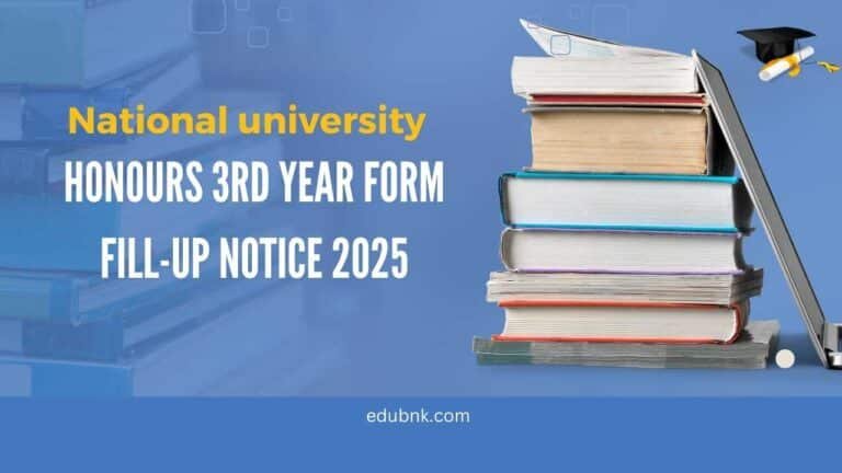 NU Honours 3rd Year Form Fill-Up notice 2025: National University ...